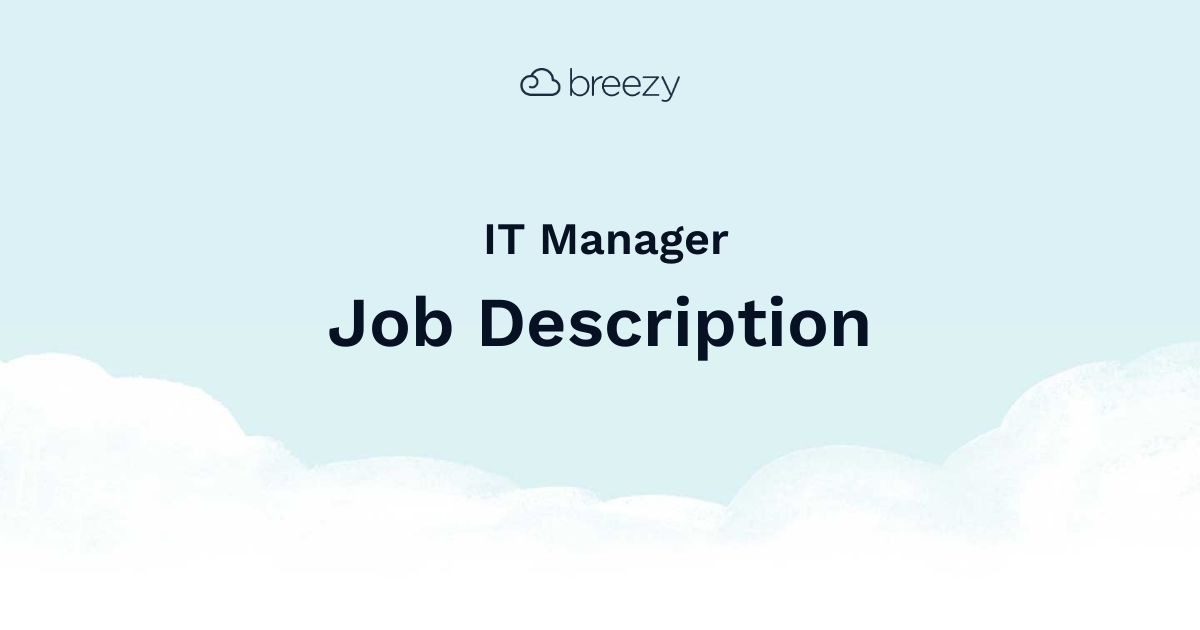 IT Manager Job Description | Breezy HR