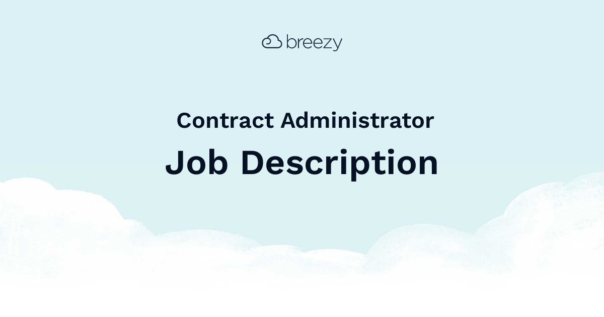 Contract Administrator Job Description | Breezy HR