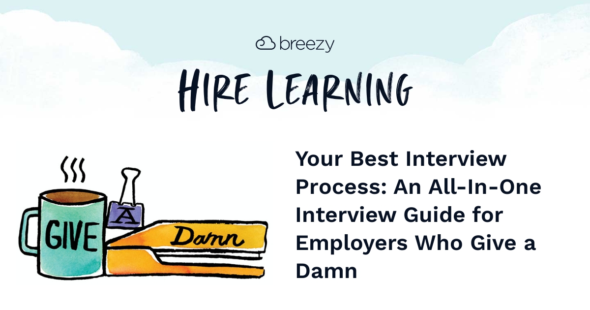Your Best Interview Process: An All-In-One Interview Guide | Breezy HR