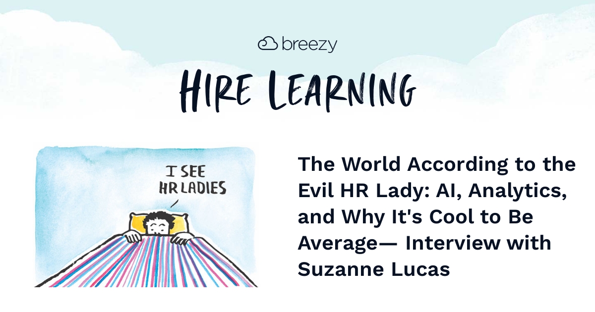 The World According to the Evil HR Lady: Suzanne Lucas | Breezy HR