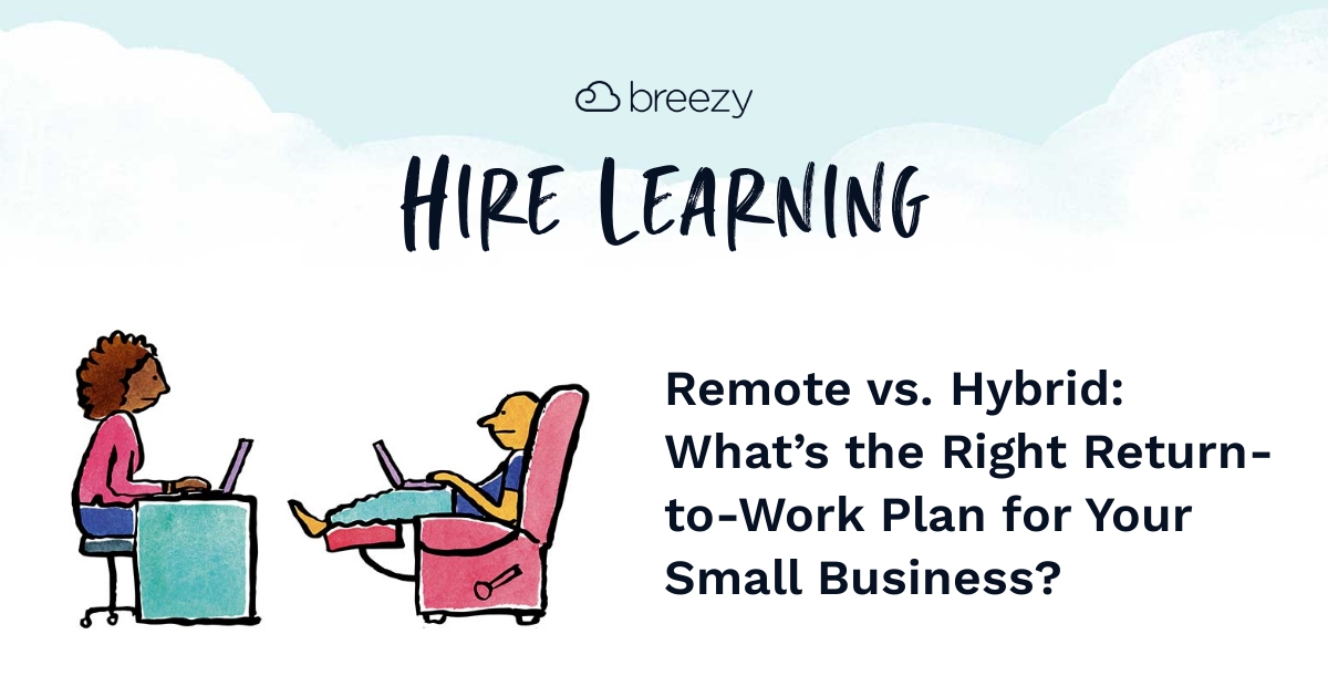 What’s the Right Return-to-Work Plan for Your Small Business? | Breezy HR