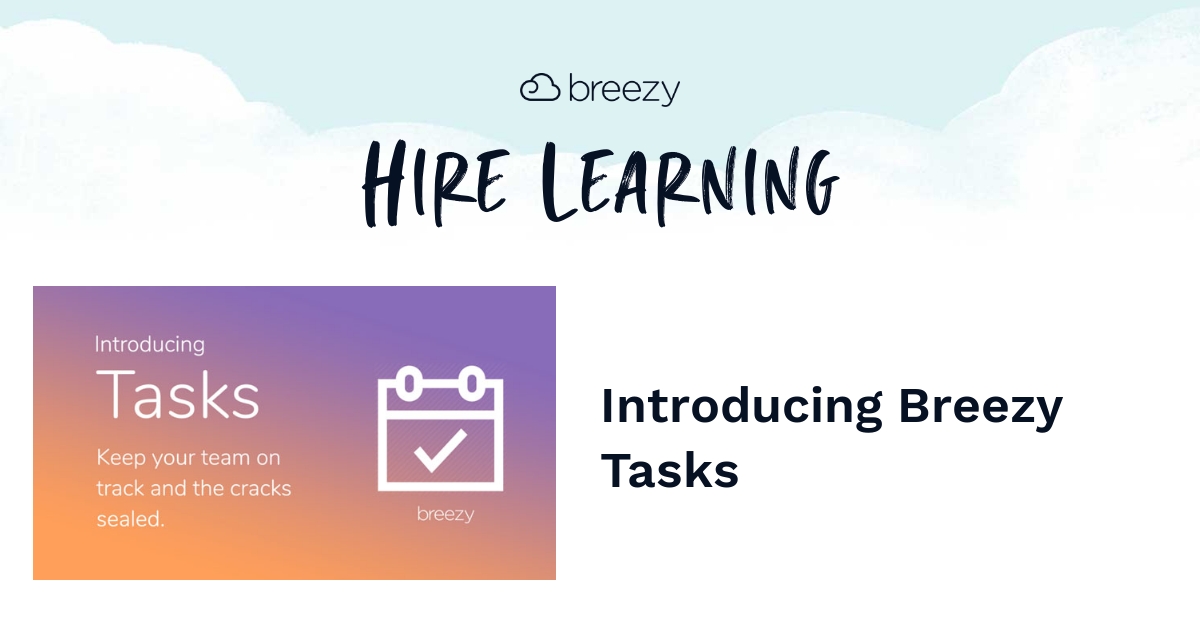 Introducing Breezy Tasks | Breezy HR