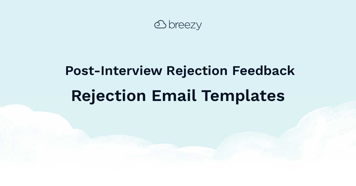 Post-Interview Rejection Feedback Email Template | Breezy HR