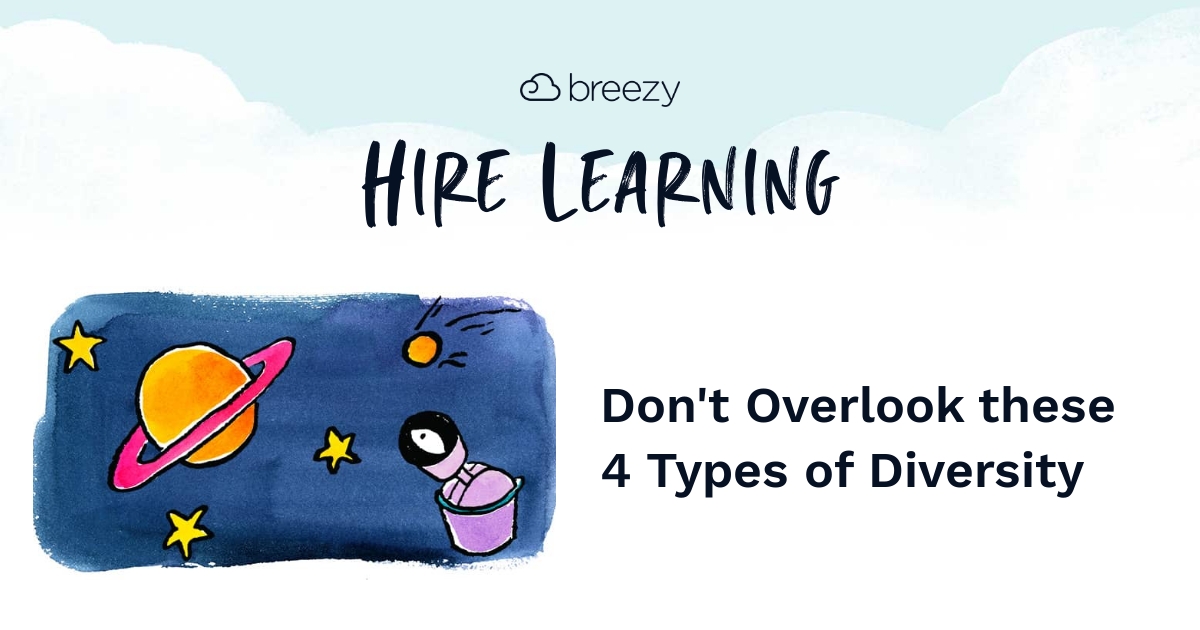 Don't Overlook these 4 Types of Diversity | Breezy HR