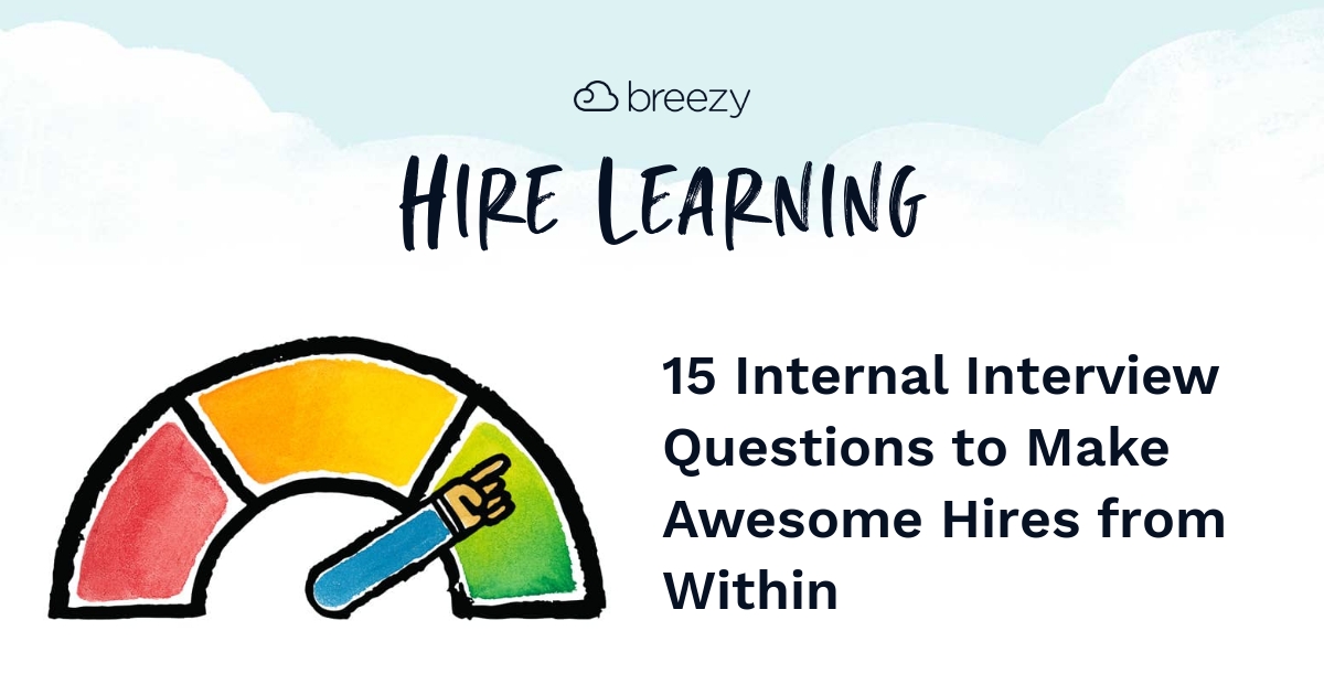 Top 15 Internal Interview Questions to Hire from Within | Breezy HR