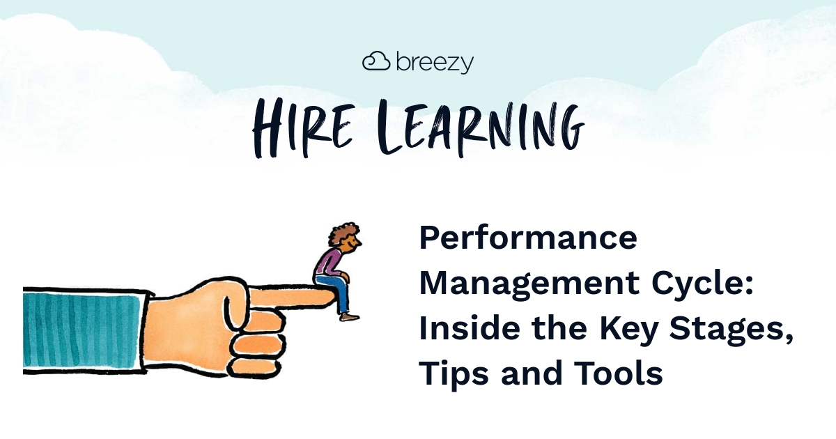 Performance Management Cycle: Key Stages, Tips & Tools | Breezy HR