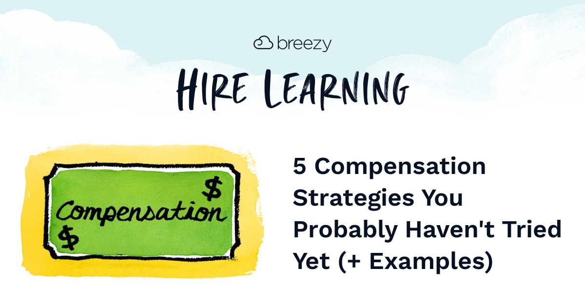 5 Compensation Strategies For a Tight Budget | Breezy HR
