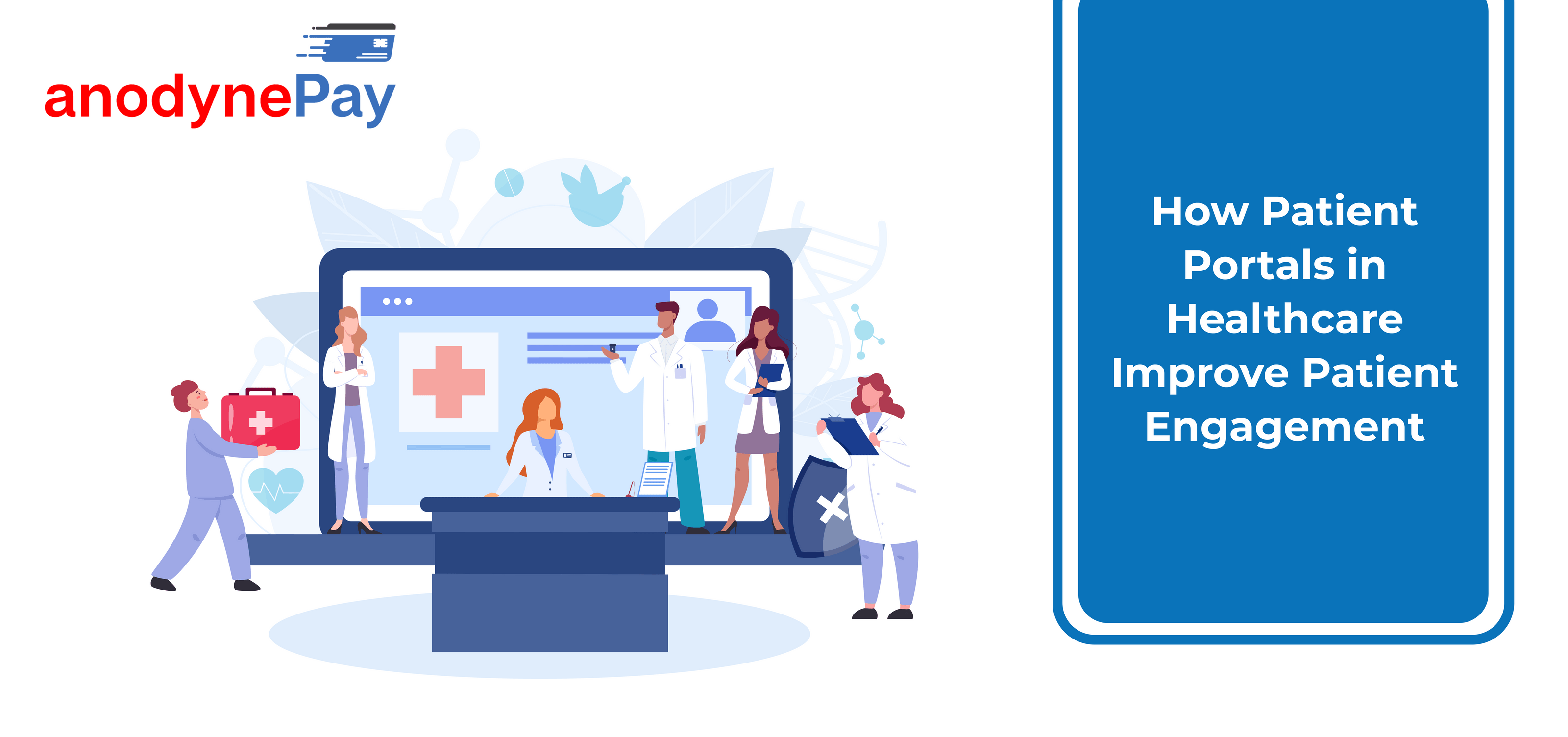 Learn How Patient Portals In Healthcare Improve Patient Engagement
