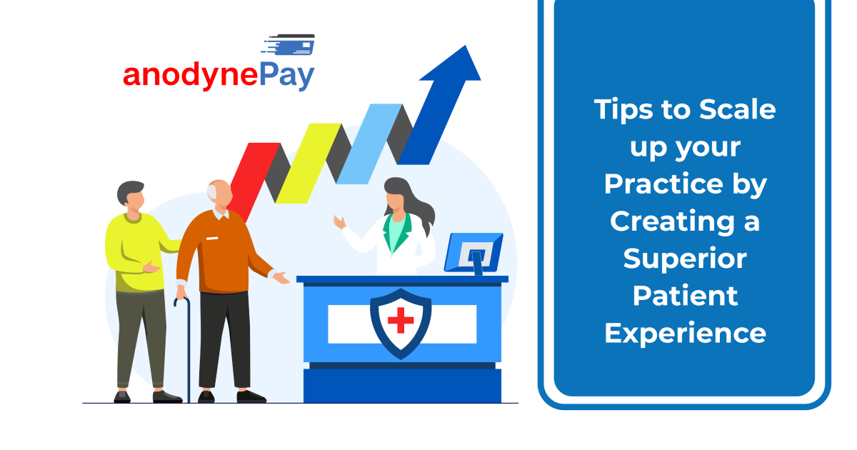 Enhance the Patient Experience with AnodynePay Patient Portal