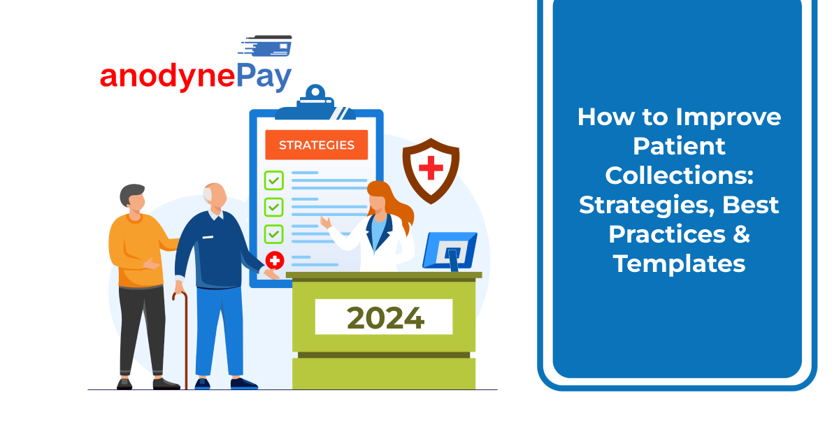 Improving Patient Collections: Strategies, Tactics & Templates