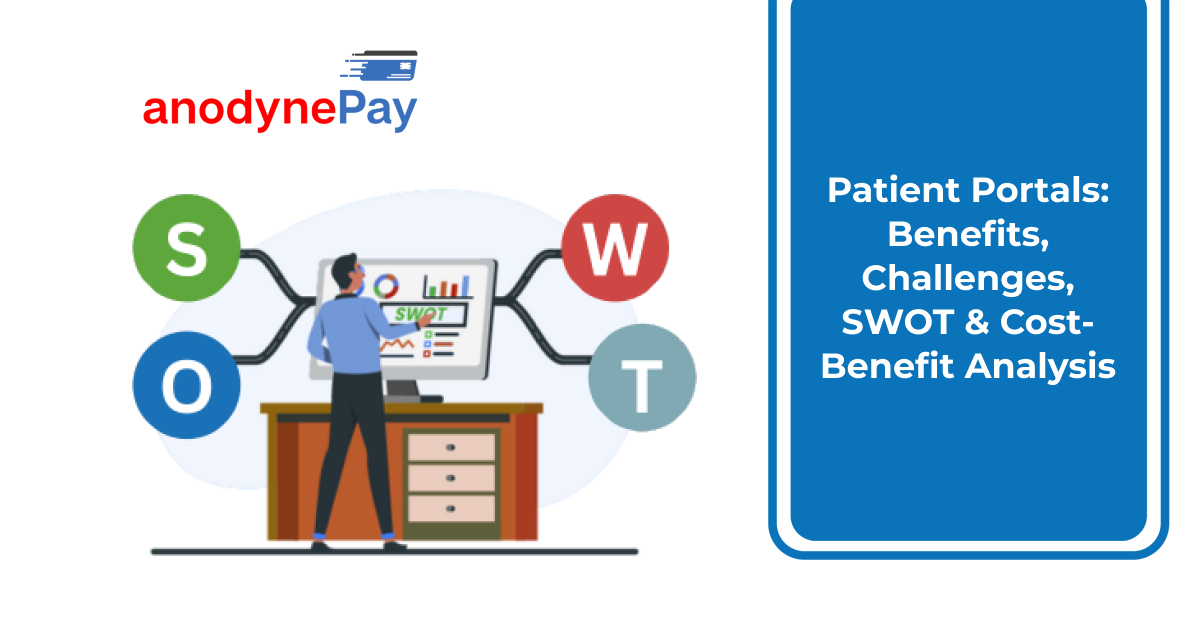 Patient Portal Pros & Cons: SWOT & Cost Benefit Analysis