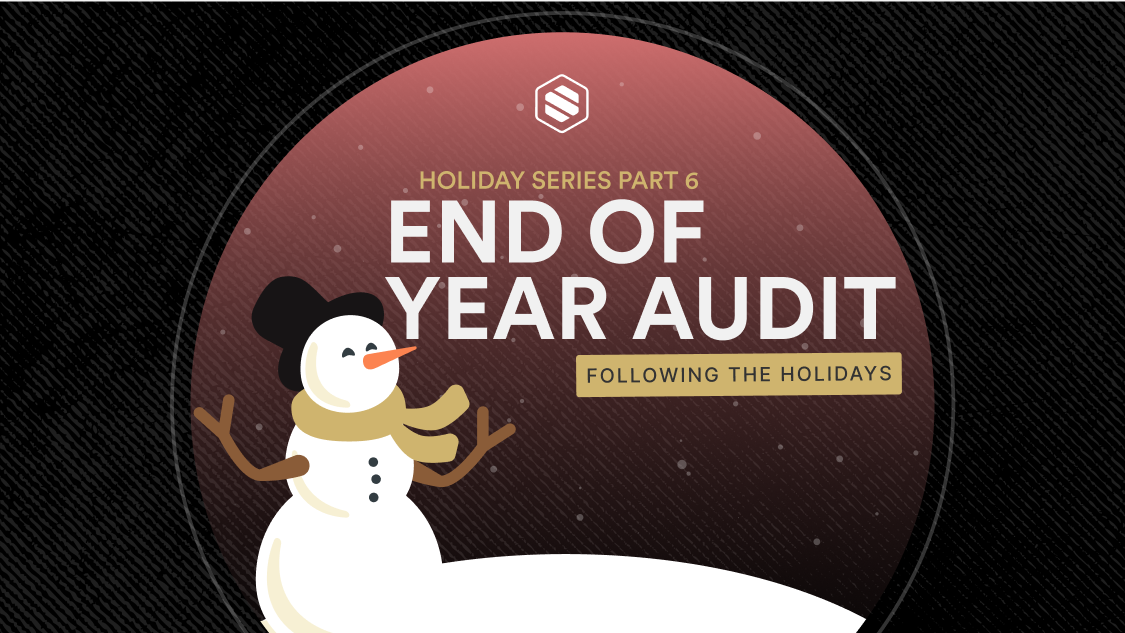 End Of Year Audit Following The Holiday Season