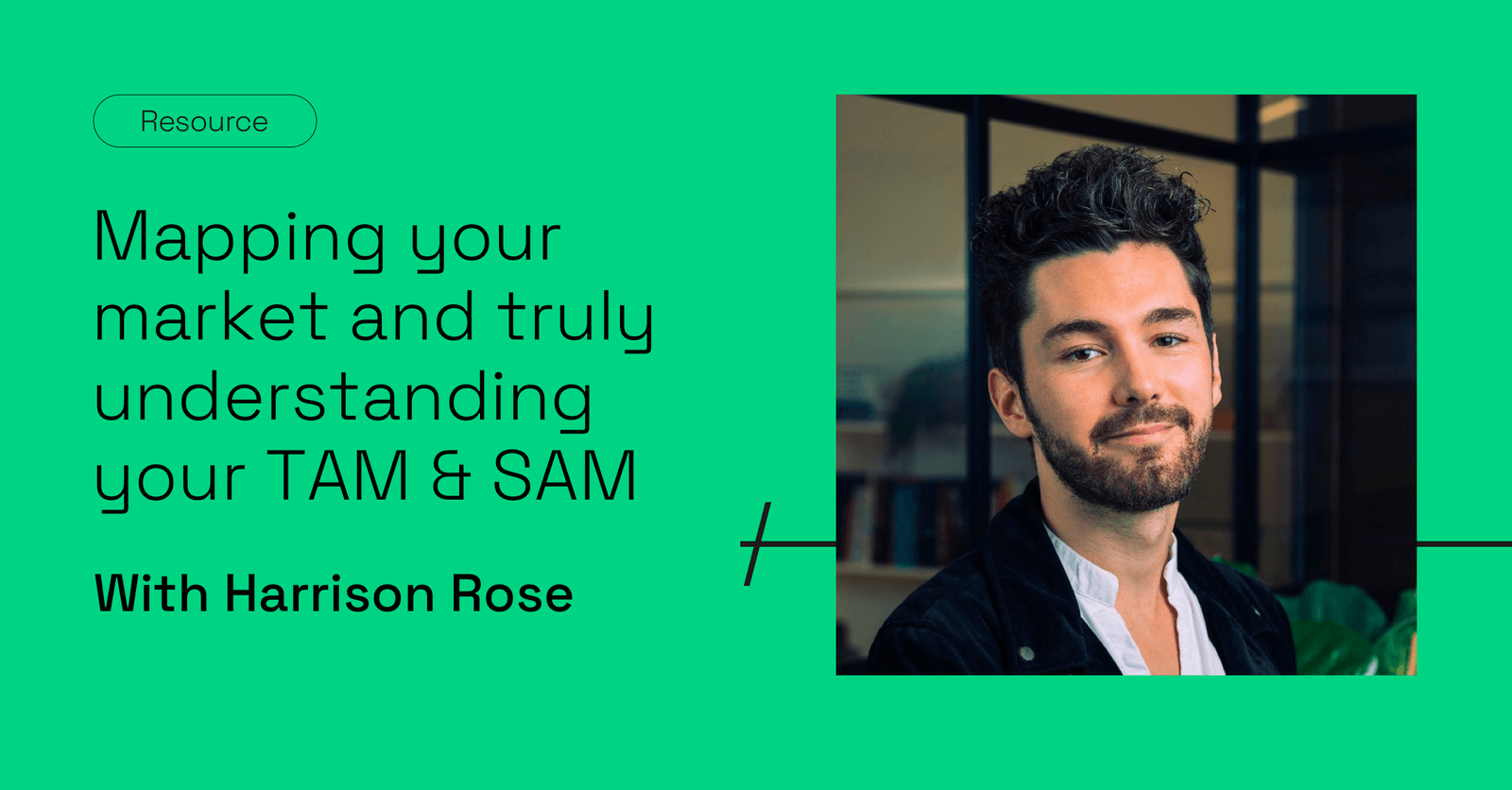 Mapping your market and truly understanding your TAM & SAM | Notion