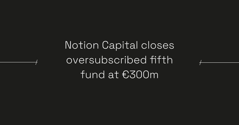 Notion Capital