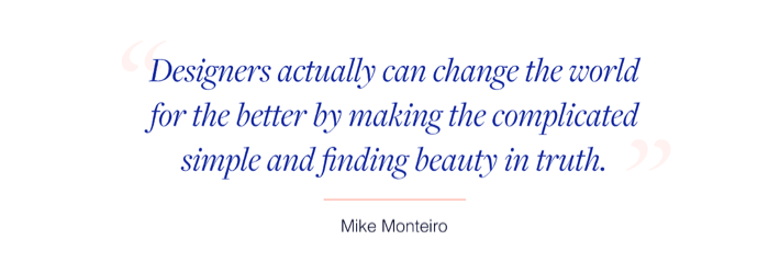 Think More, Design Less: Quotes to Enrich Your Designer Experience