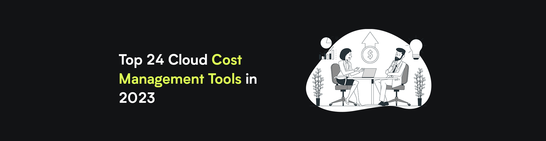 Top 24 Cloud Cost Management Tools in 2024
