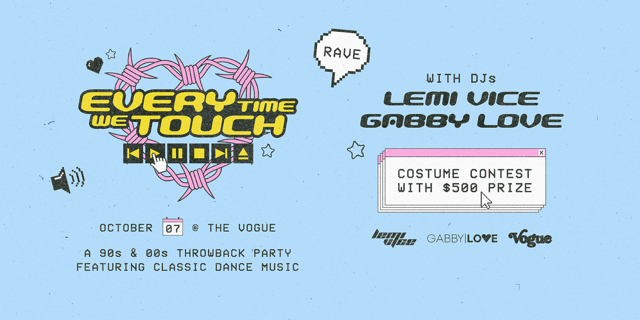 Everytime We Touch 90s/Y2K Dance Party hosted by DJ Gabby Love and Lemi ...