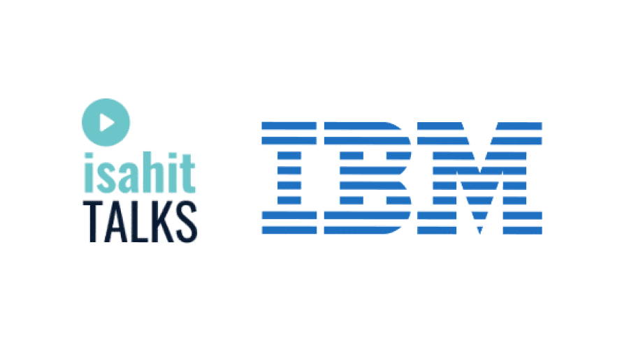 Isahit Talks - Webinar with IBM and isahit