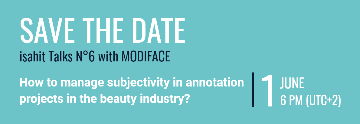 Webinar isahit x Modiface: How to manage subjectivity in annotation ...