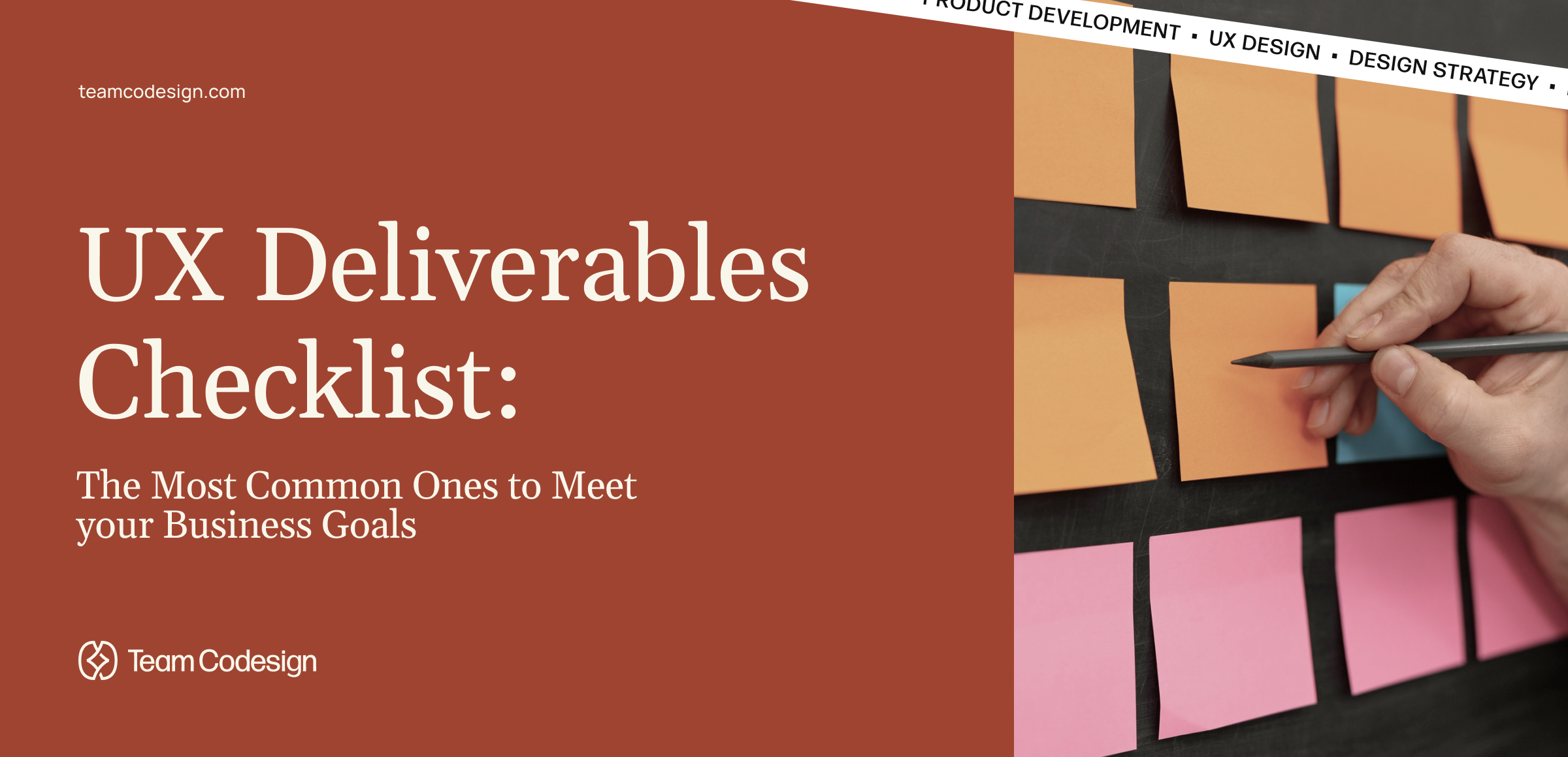 UX Deliverables Checklist: The Most Common Ones to Meet your Business Goals