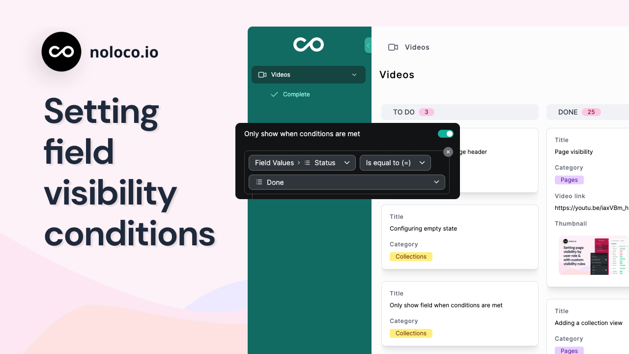 How to set field visibility conditions in your Noloco app
