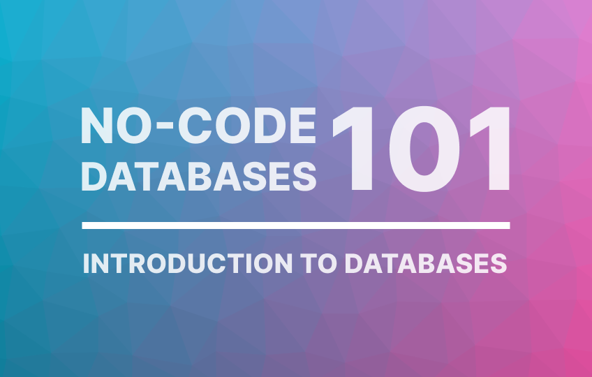 Introduction to relational databases with no-code | Noloco Blog