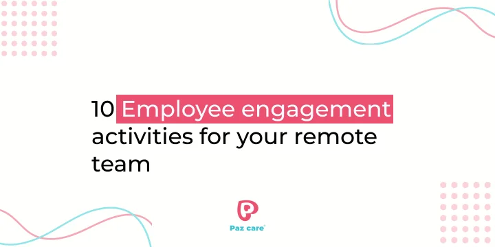 10 Employee engagement activities for your remote team