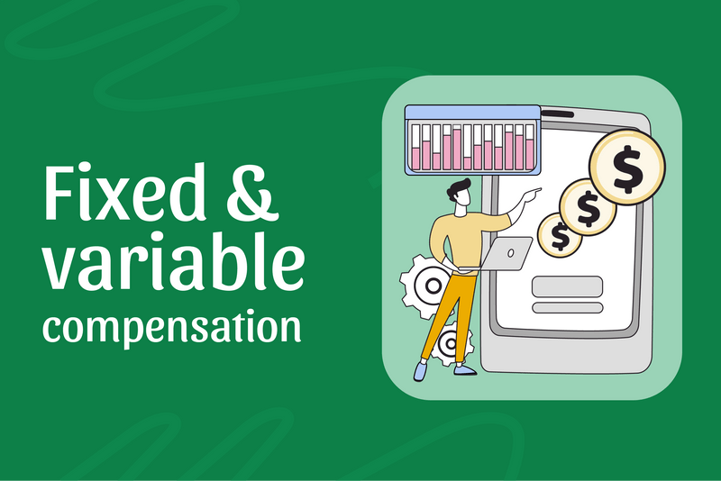 What are fixed comp and variable comp?