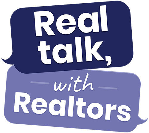Real Talk, with Realtors