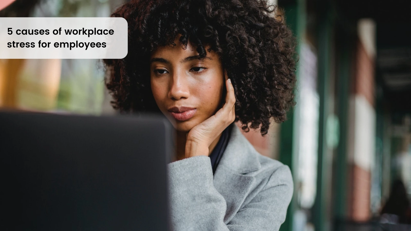 5 causes of workplace stress for employees | Heka