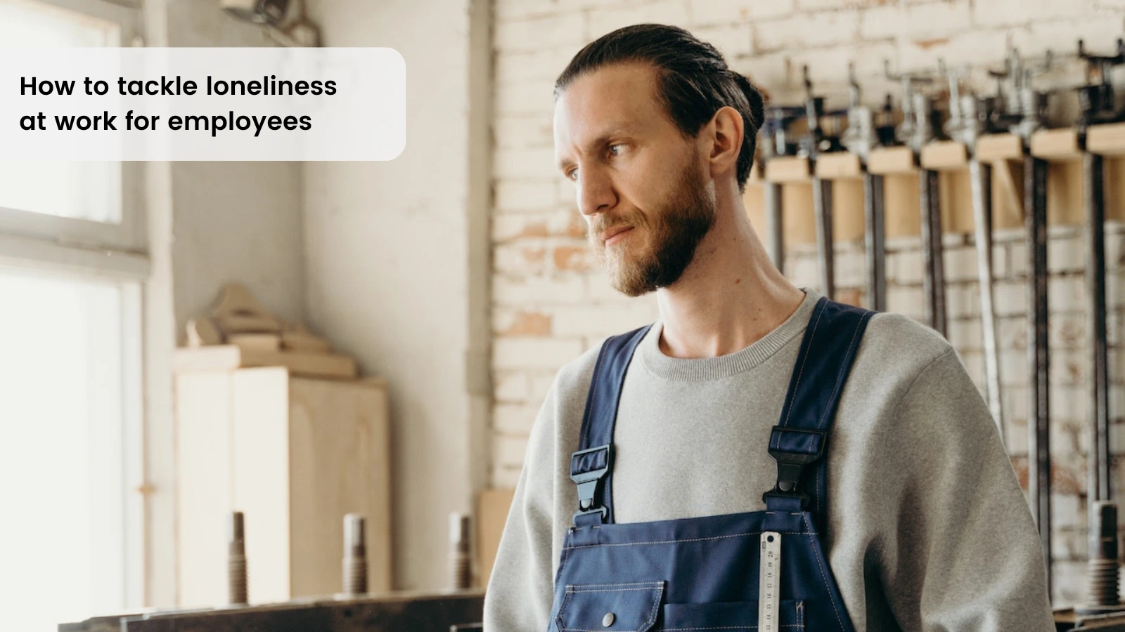 How to tackle loneliness at work for employees | Heka