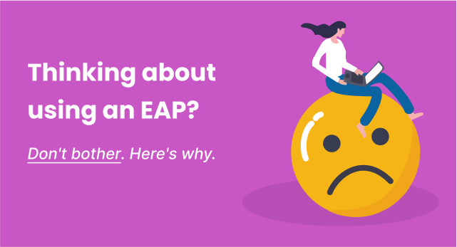 Thinking about using an EAP? Don't bother. Here's why | Heka