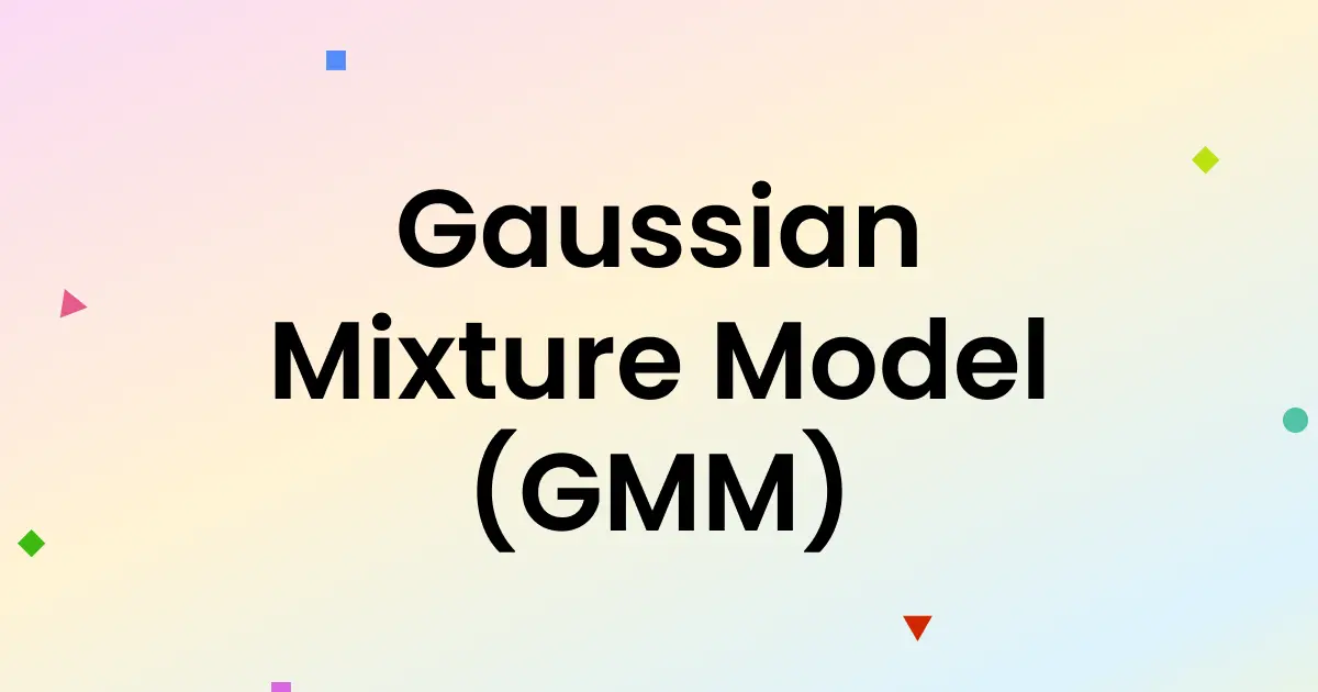 What is a Gaussian Mixture Model (GMM)? What is a Gaussian Mixture Model (GMM)?