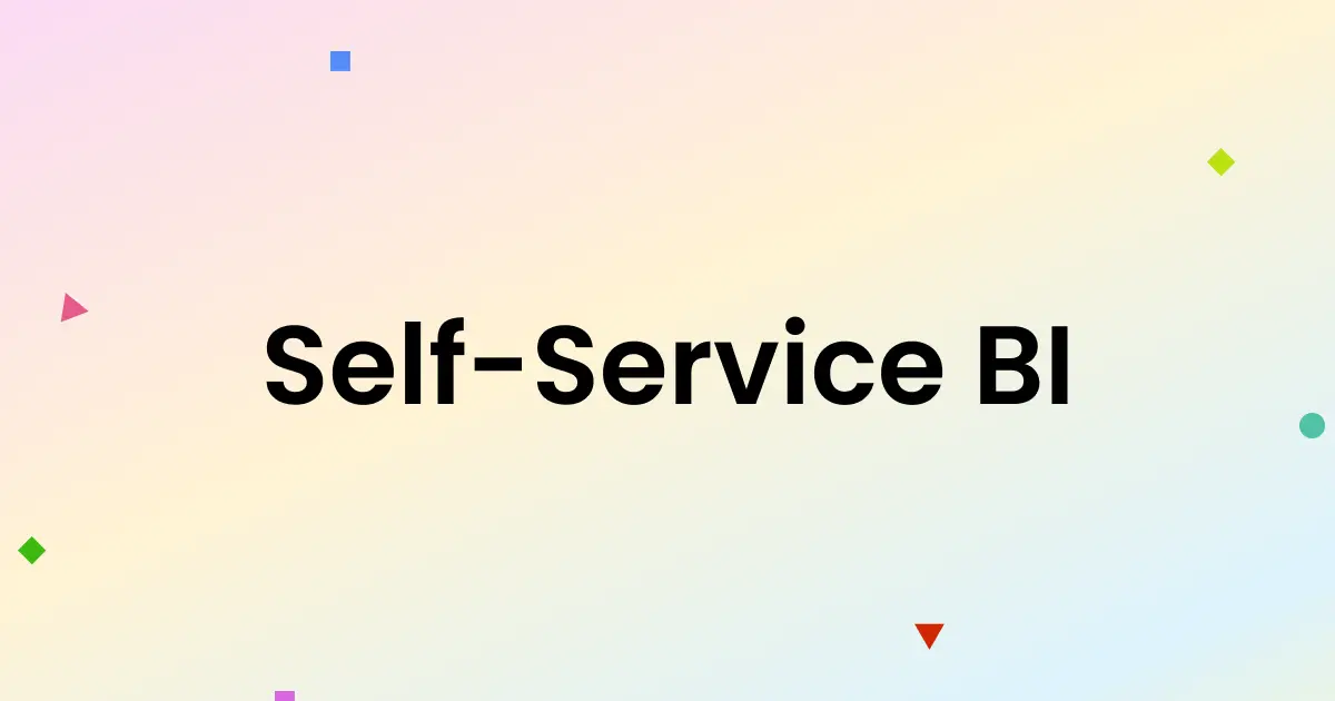 What is Self-Service BI?