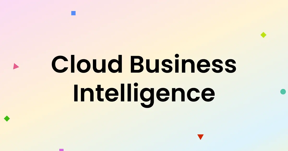 What is Cloud Business Intelligence?