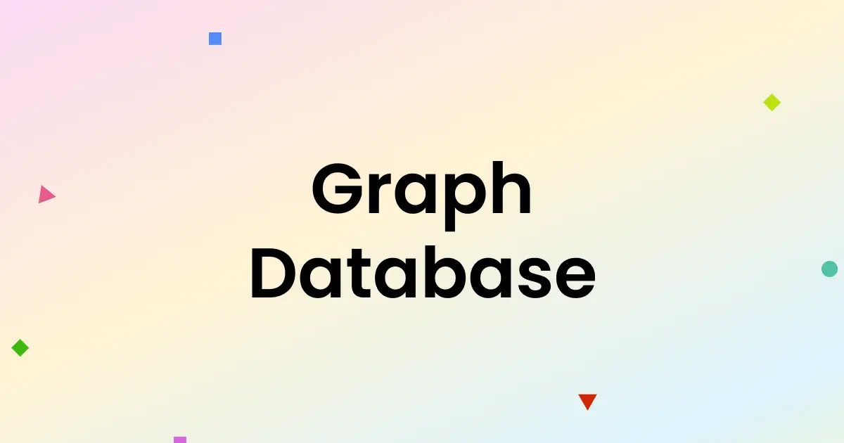 What is a Graph Database?