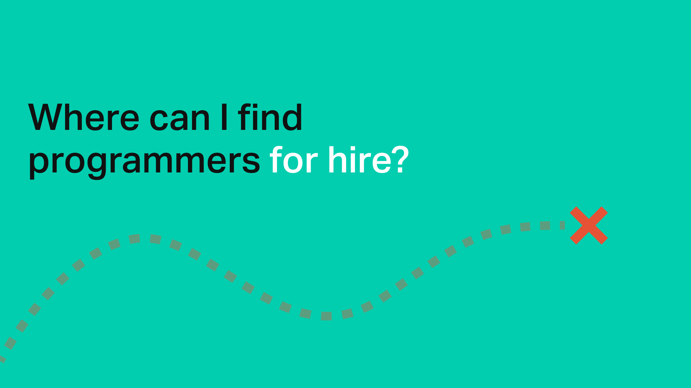 Where can I find programmers for hire? - Haystack