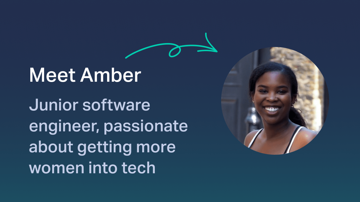 Developer Stories: Meet Amber, Junior Software Engineer passionate ...