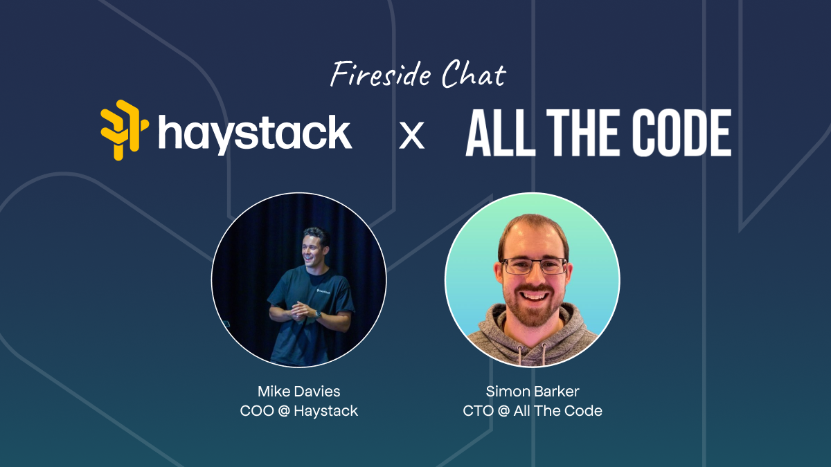 Haystack x All The Code with Simon Barker - Haystack