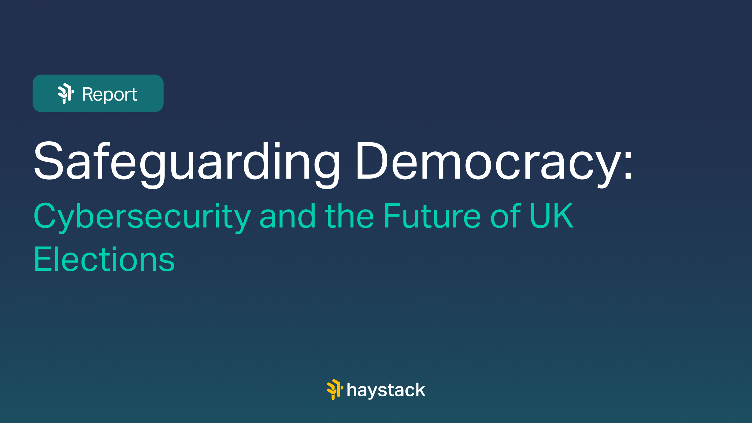 Safeguarding Democracy: Cybersecurity and the Future of UK Elections ...