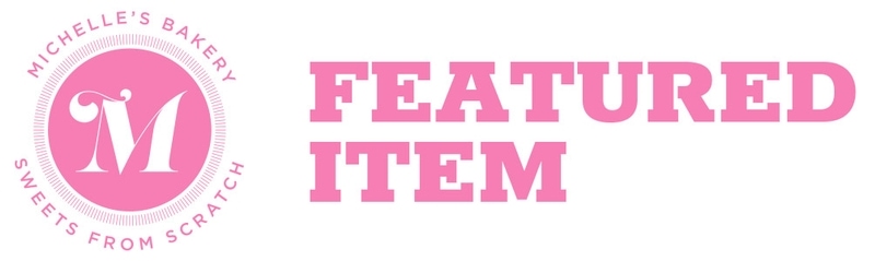 Home - Michelle's Bakery