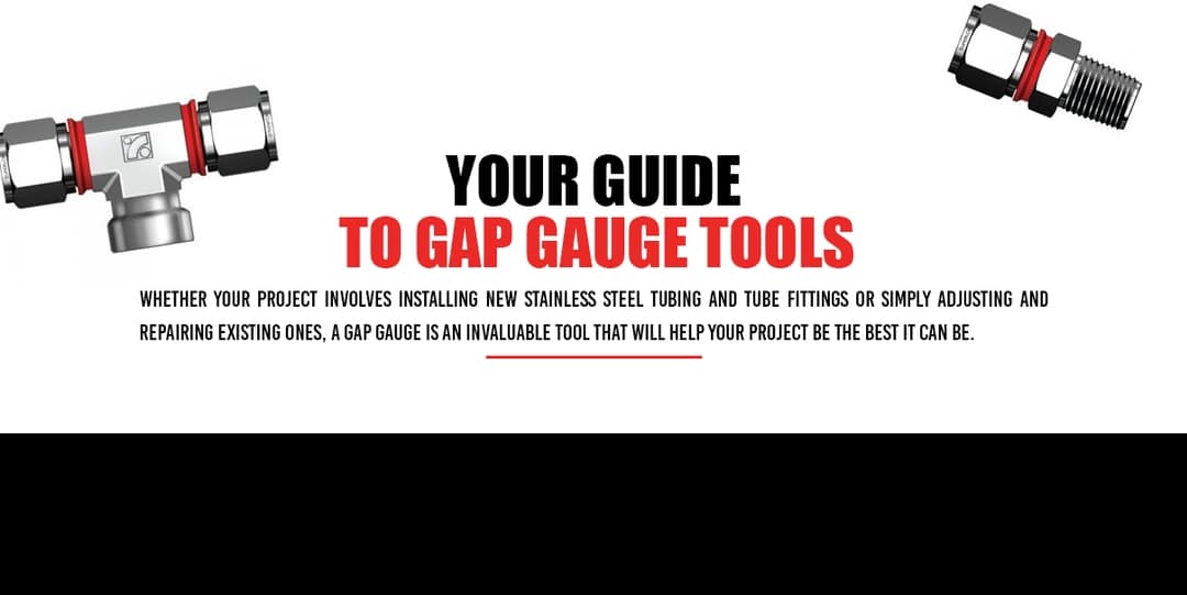 Gap Gauge Tools Guide | Tube Fitting Gap Measurement Gauges