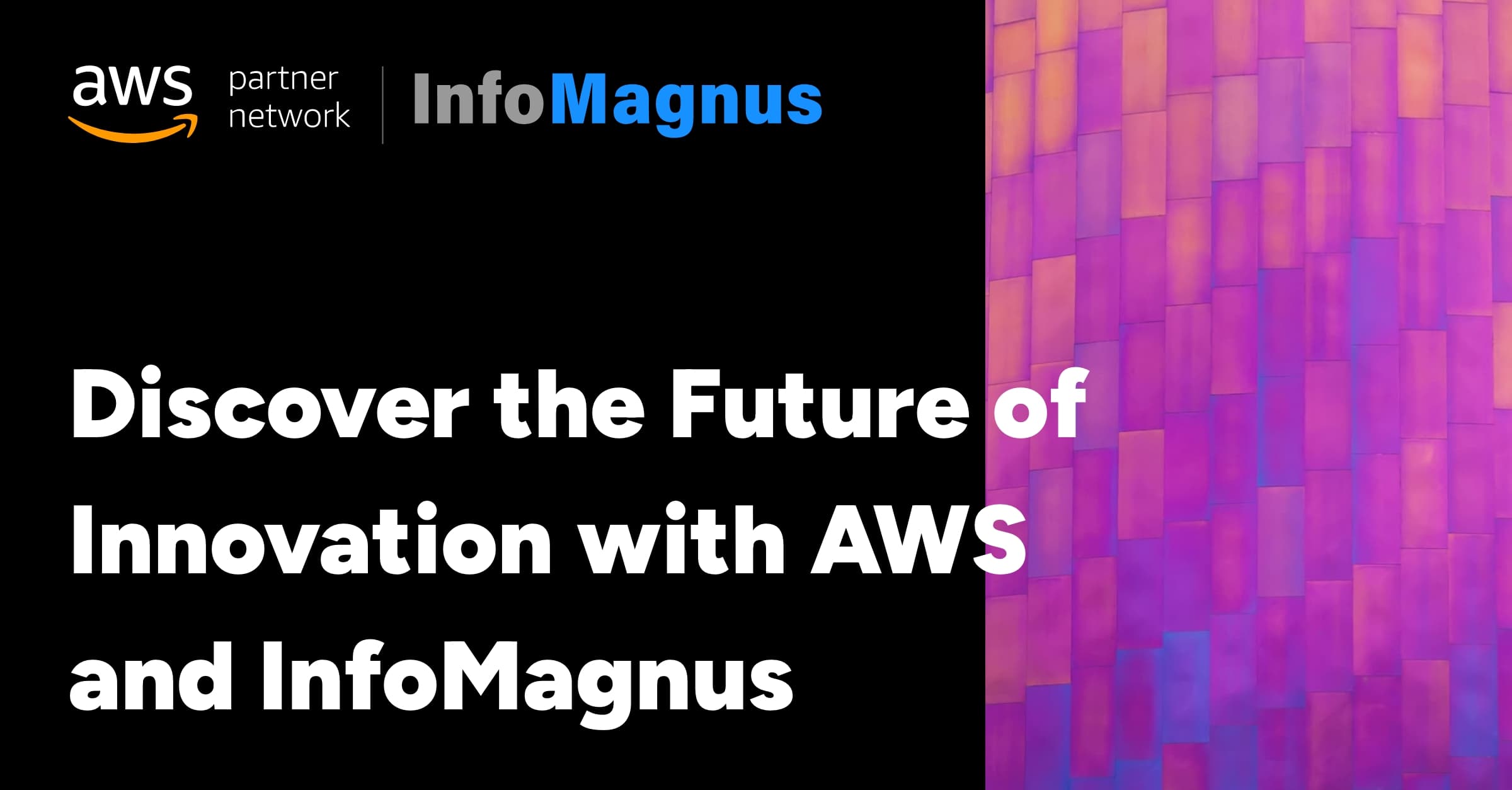 Infomagnus Premier Aws Cloud Consulting Partner