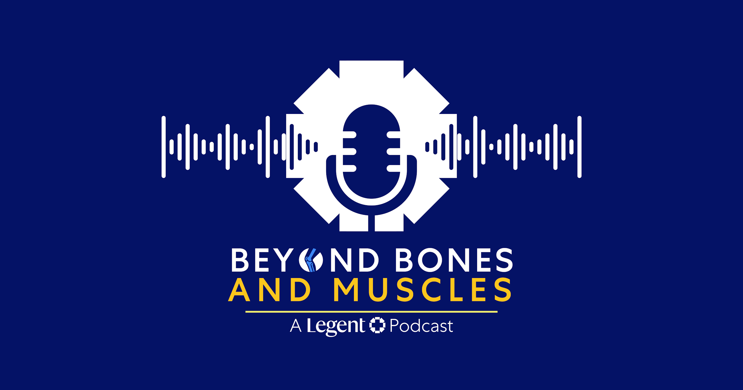 Podcast | Legent Health