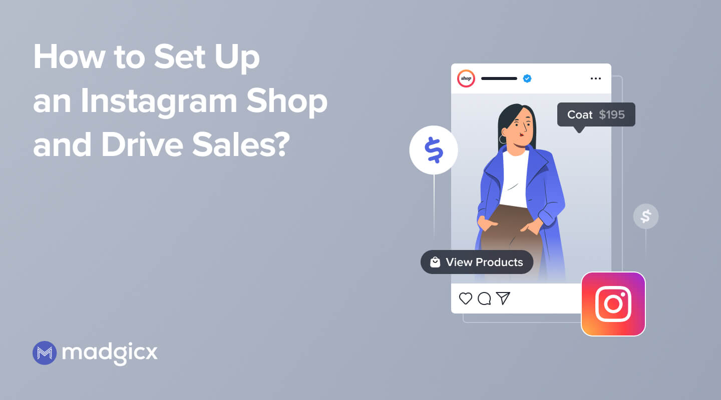 How to Set Up an Instagram Shop and Drive Sales?