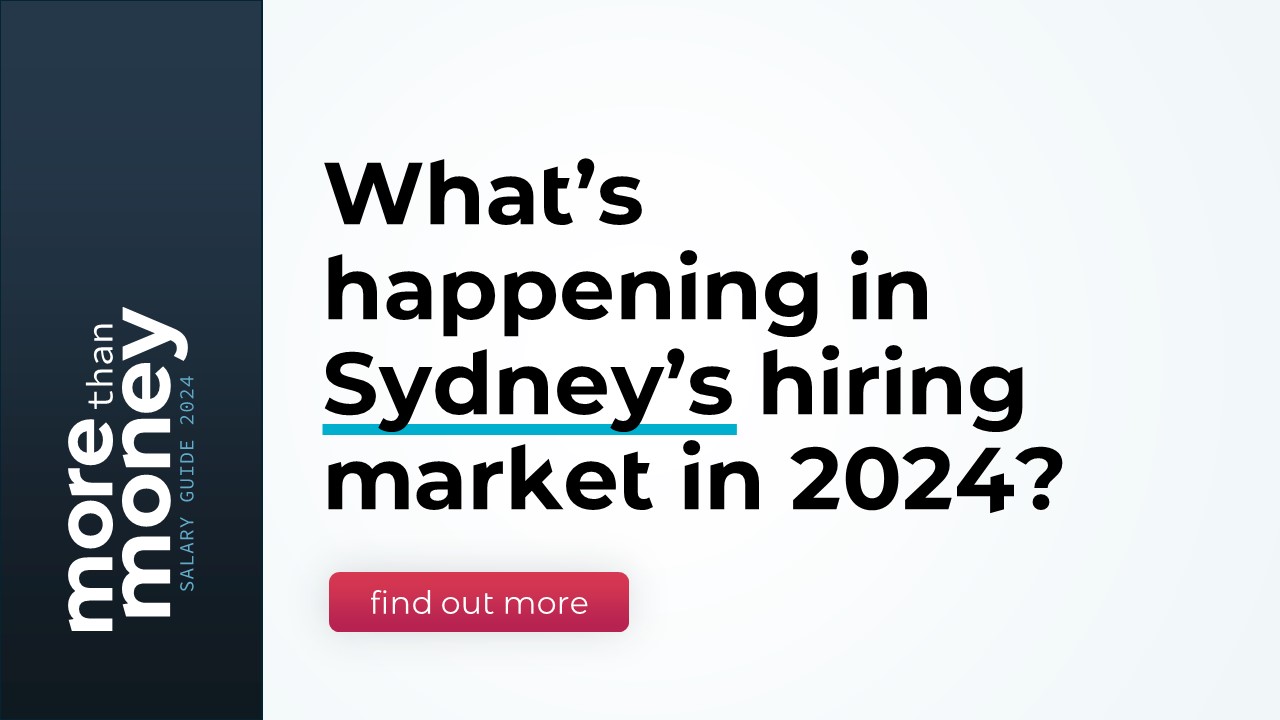 More Than Money Salary Guide | Sydney Hiring Market Insights