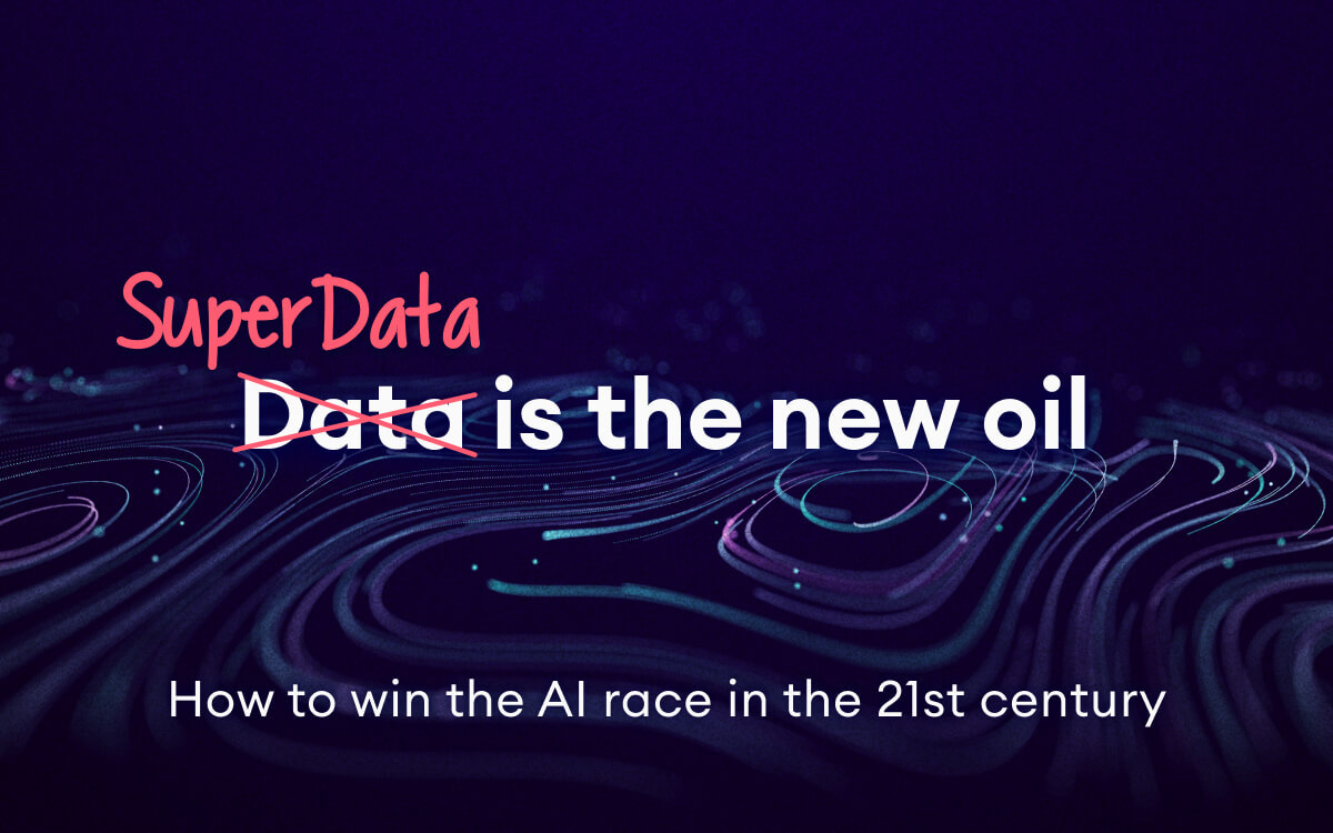 SuperData is the new oil: How to win the AI race in 21st century ...