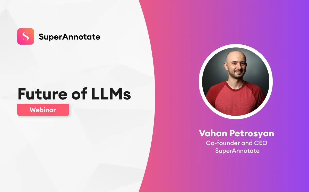 future of llms | SuperAnnotate