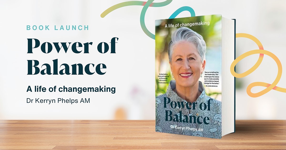 Book Launch: Power of Balance by Kerryn Phelps (success)