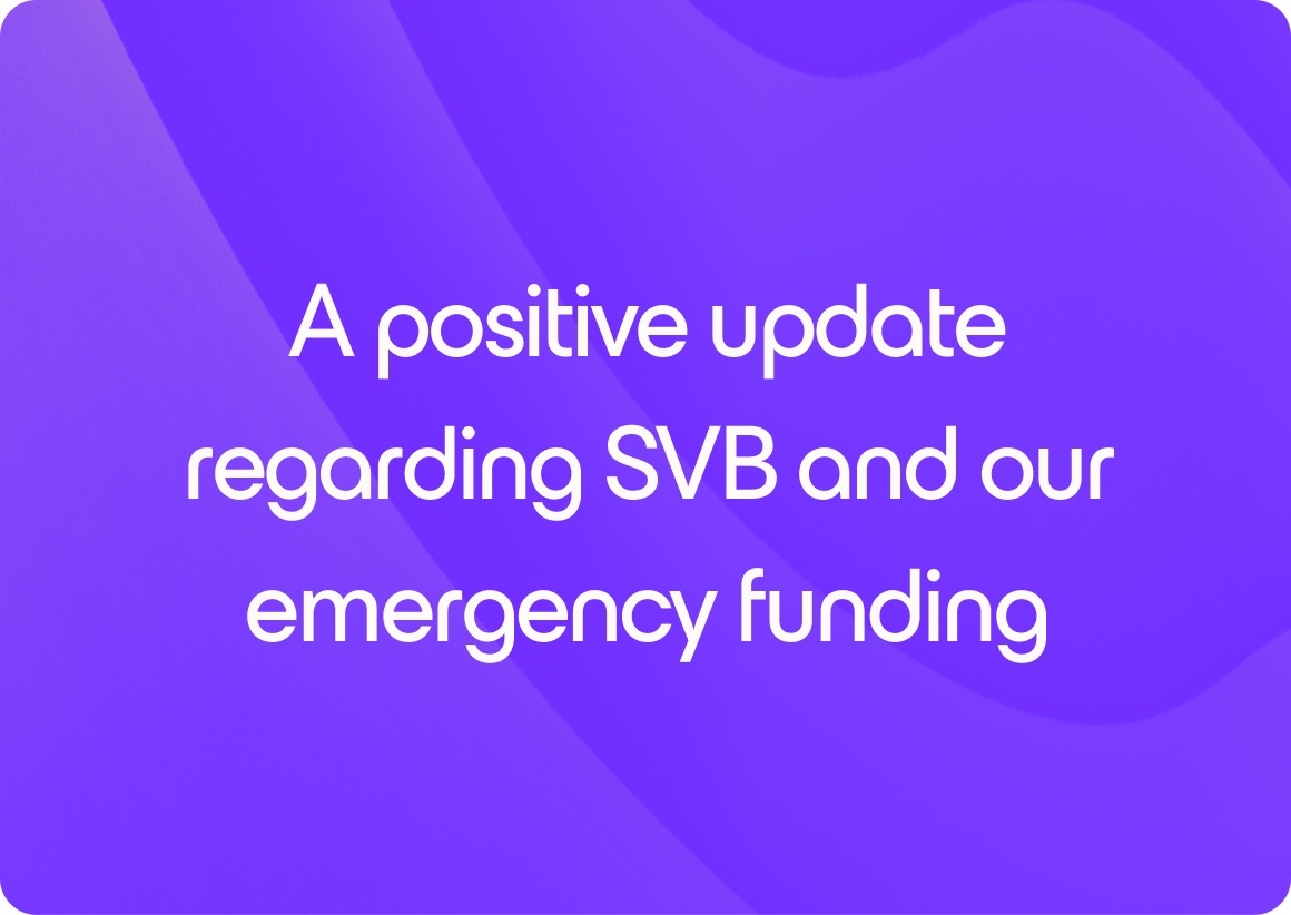 A positive update regarding SVB and our emergency funding